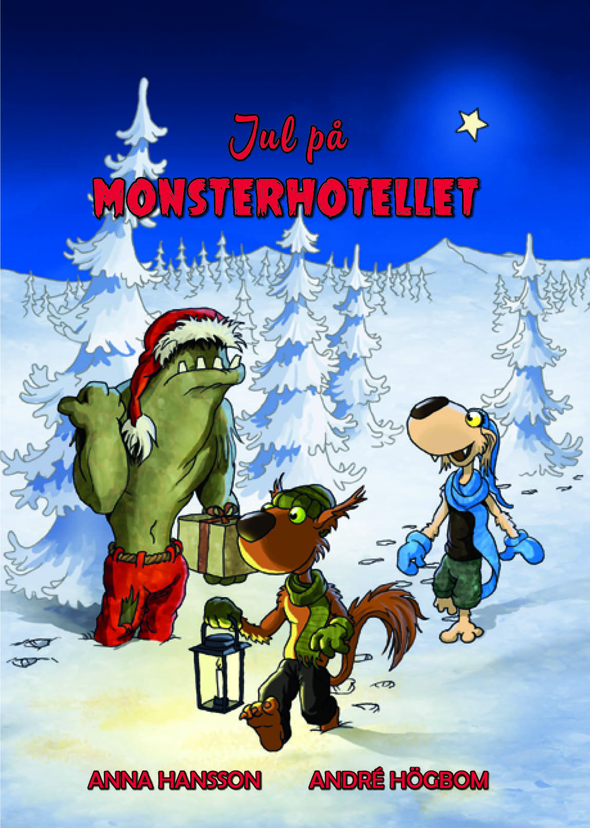Jul på Monsterhotellet: Monsterhotellet (Bog, Indbundet, Dansk) af Anna ...