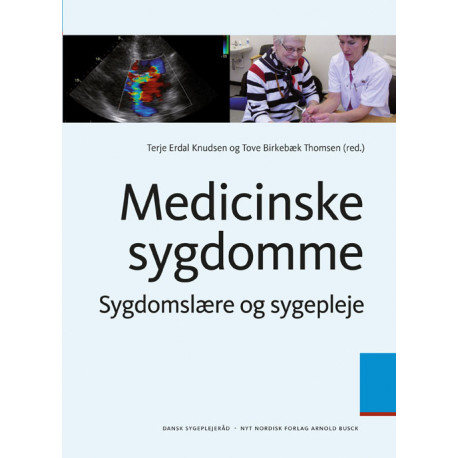 Medicinske sygdomme: Sygdomslære og sygepleje (Bog, Hæftet, Dansk) af ...