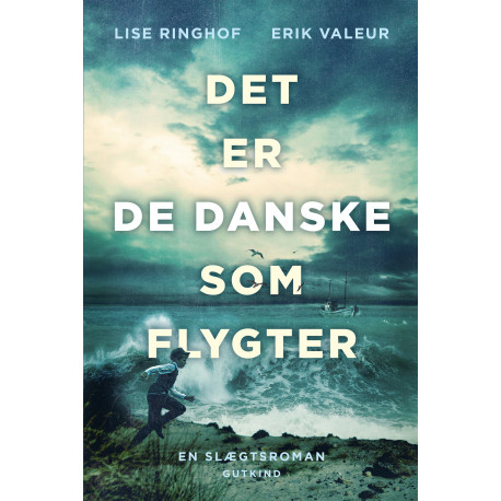 Det er de danske som flygter (Ebog, epub, Dansk) af Lise Ringhof