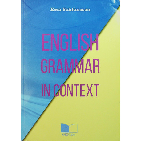 English grammar in context (Bog, Limryg, Flere sprog) af Ewa Schlünssen