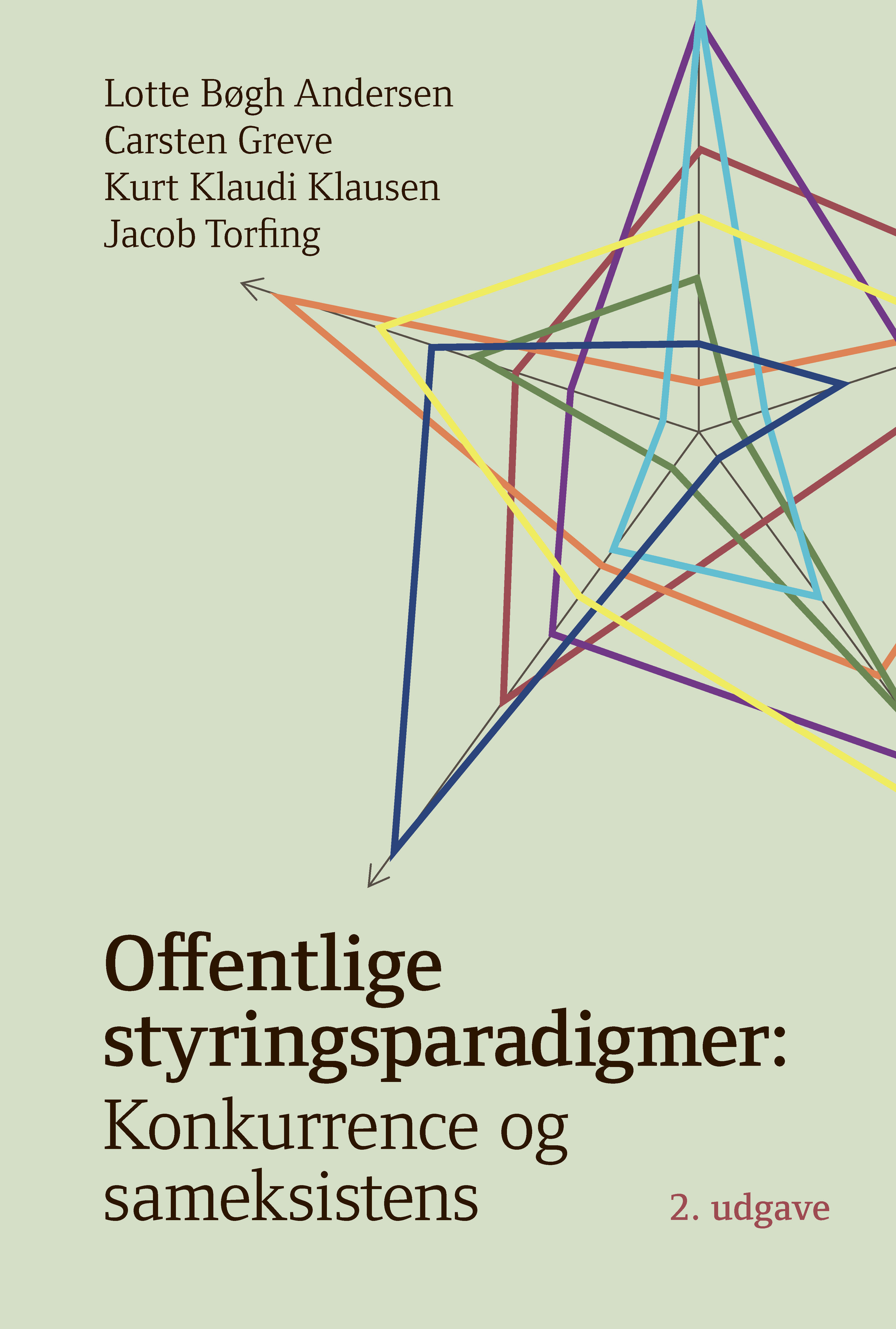 Offentlige styringsparadigmer: Konkurrence og sameksistens (Ebog, pdf, drm, Dansk) af Lotte Bøgh ...