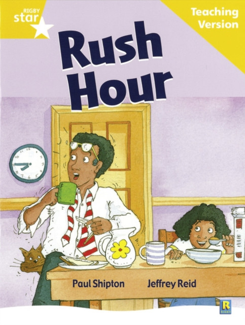 Rigby Star Guided Reading Yellow Level: Rush Hour Teaching Version (Bog ...