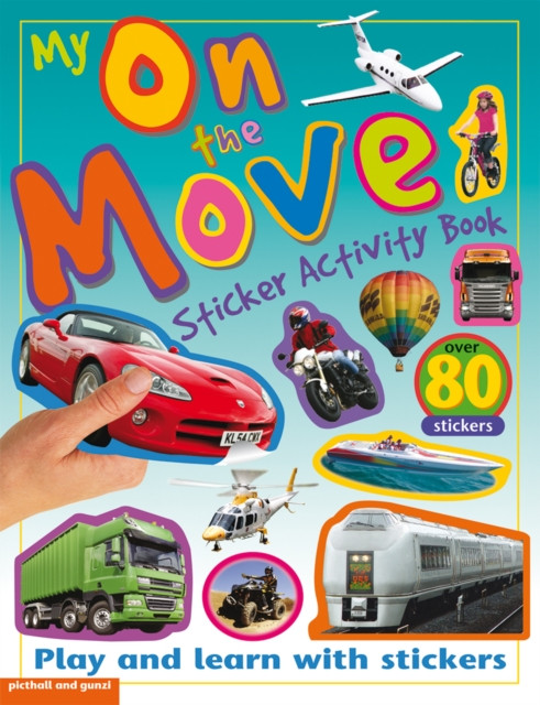 My Sticker Activity Books: On the Move (Bog, Paperback / softback ...