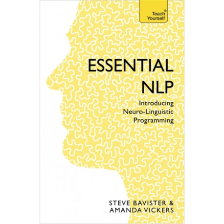 Essential NLP: An introduction to neurolinguistic programming (Bog, Paperback / softback, Engelsk)