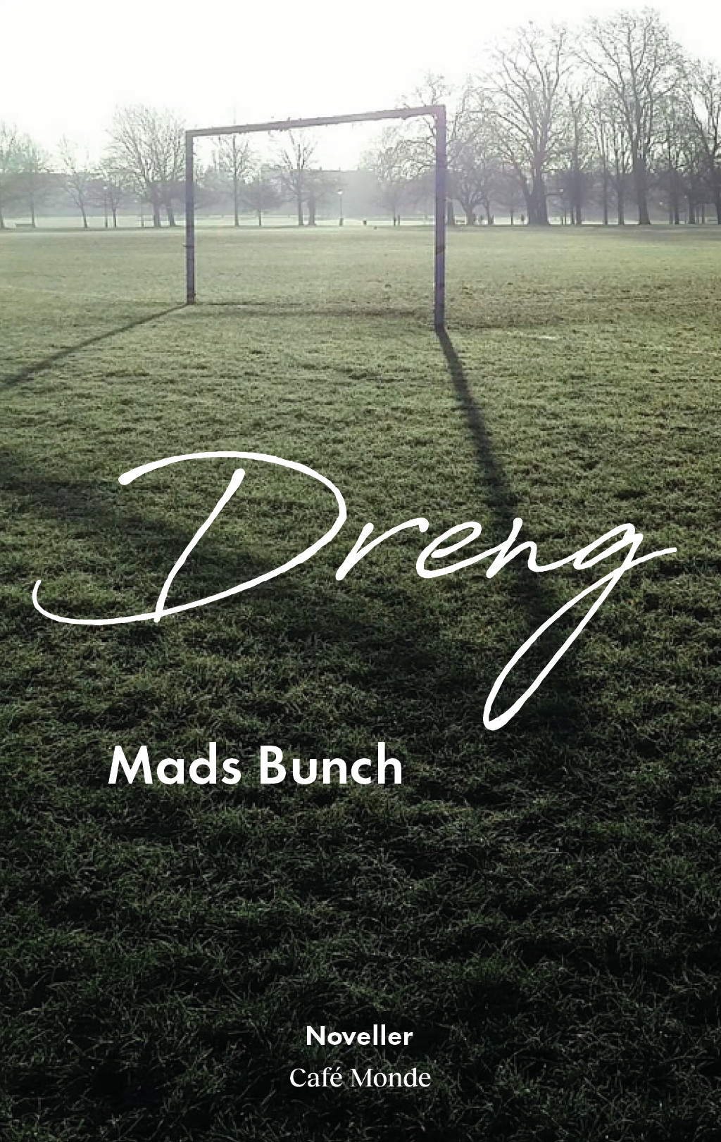 Dreng (Bog, Hæftet, Dansk) af Mads Bunch