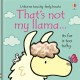 That's not my llama. (Bog, Board book, Engelsk) af Fiona Watt