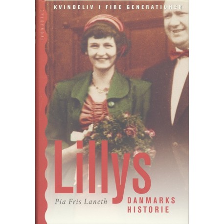Lillys Danmarkshistorie (Bog, Indbundet, Dansk) af Pia Fris Laneth